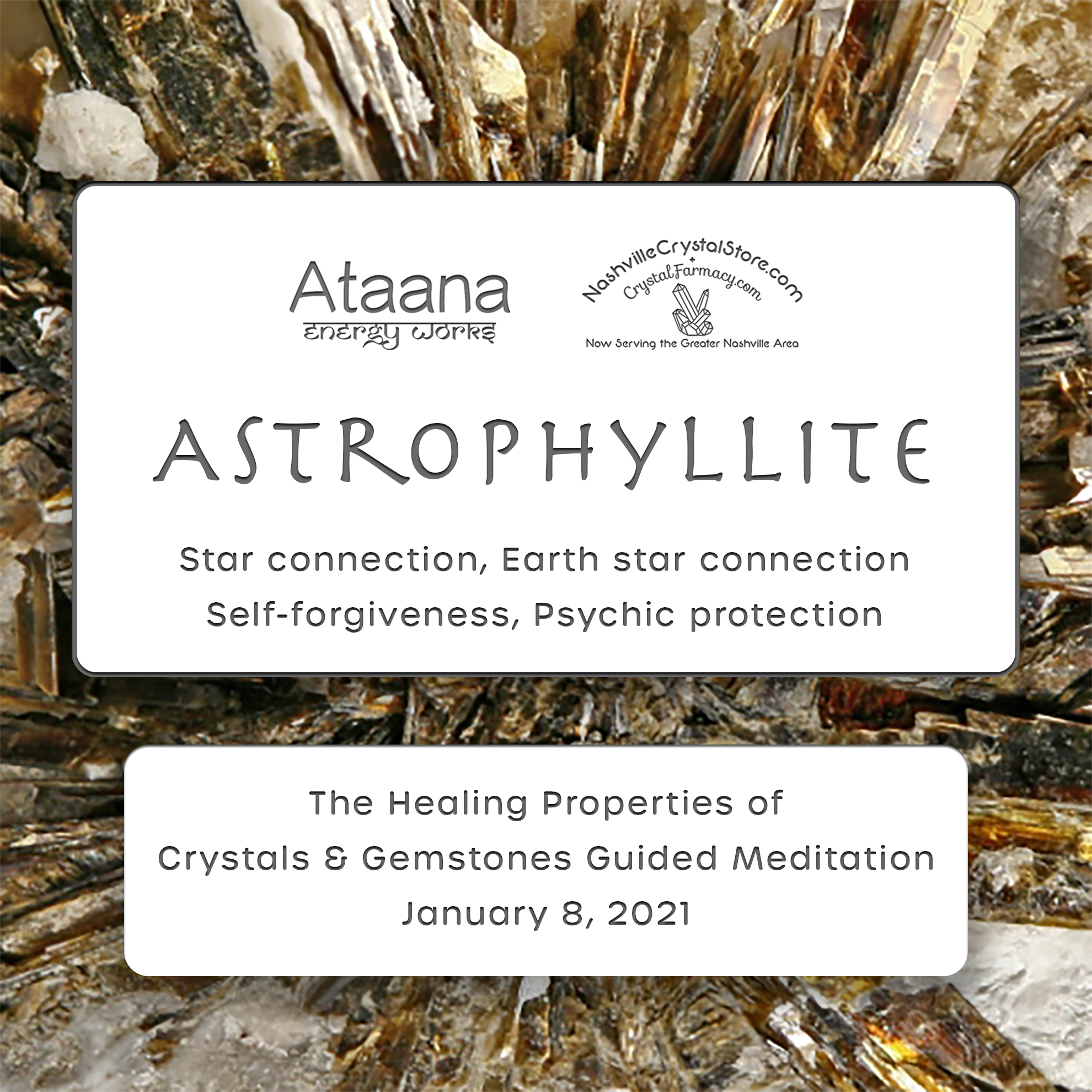 Astrophyllite Guided Meditation 01/08/21 - Ataana Healing Method