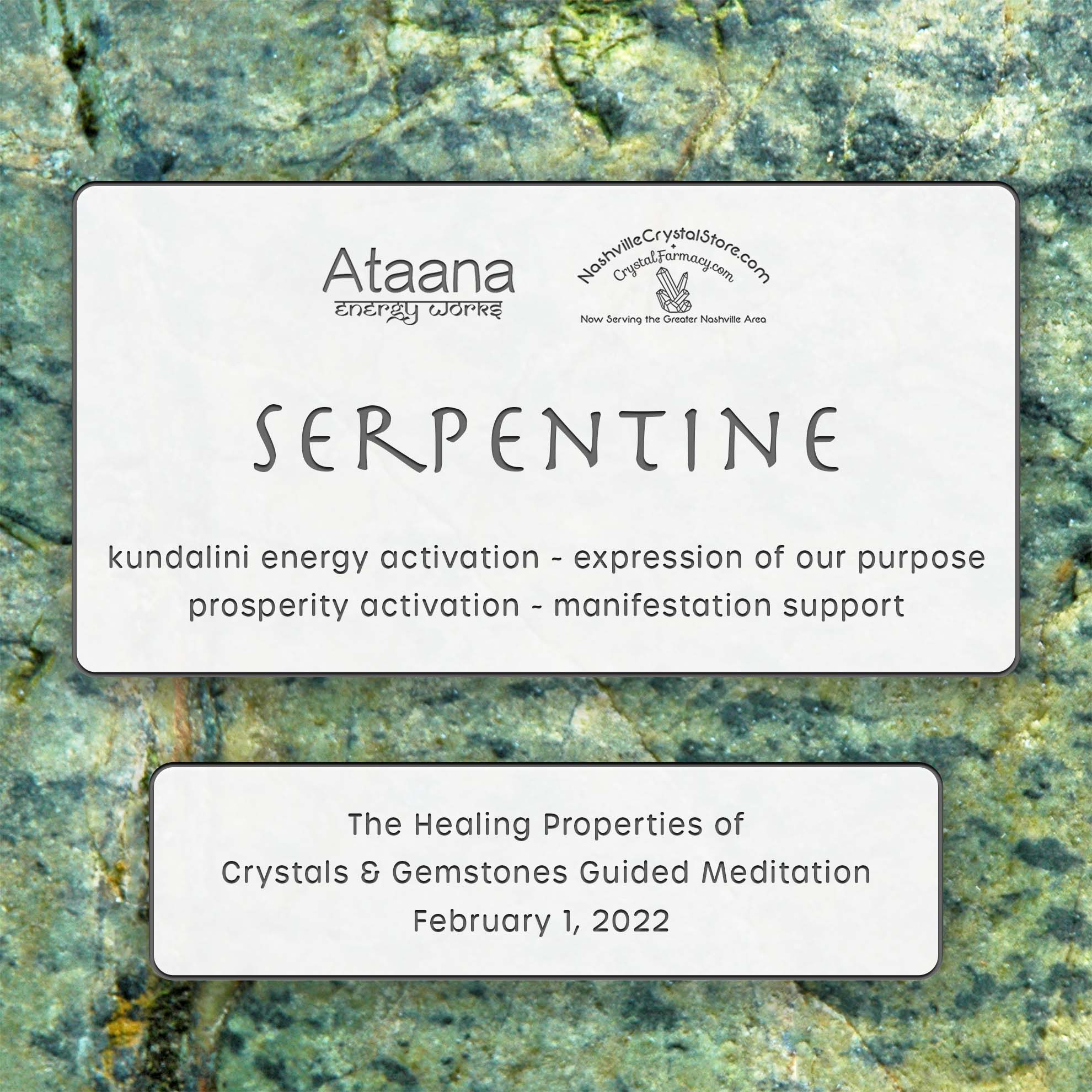 Serpentine Guided Meditation 02/01/22 - Ataana Healing Method